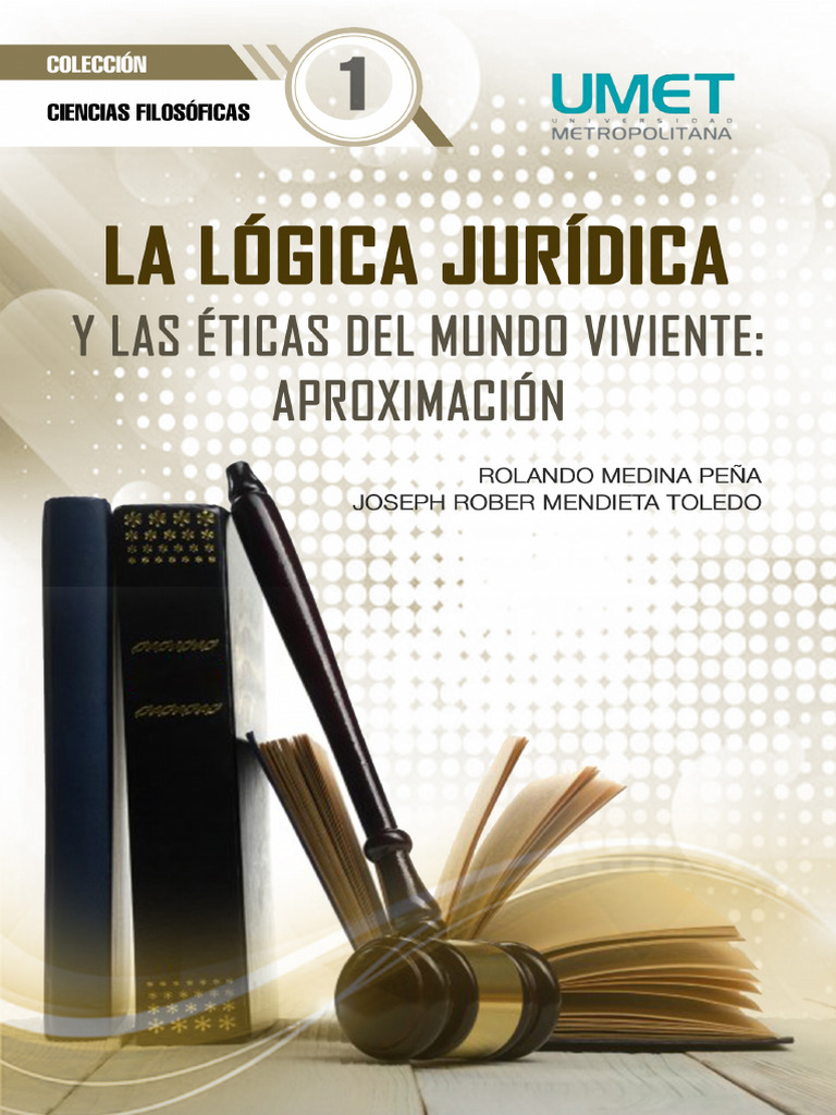 La Logica Juridica y Las Eticas Del Mundo Viviente | PDF | Comprensión ...