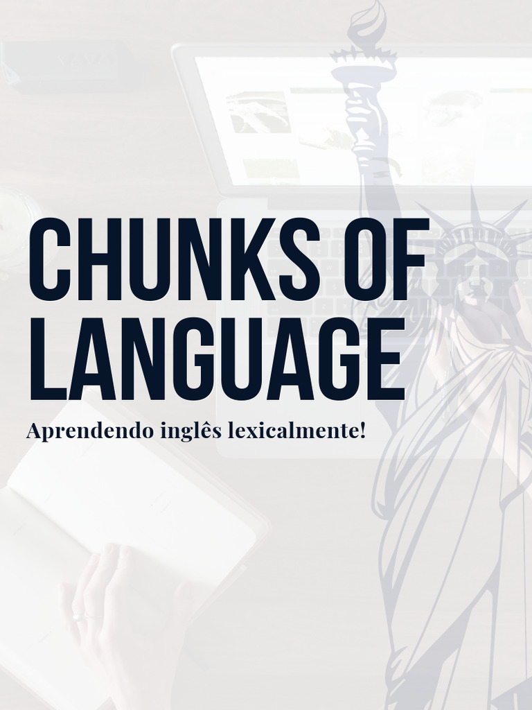 CHUNKS OF LANGUAGE - Teacher Alef Brito | PDF | Linguística ...