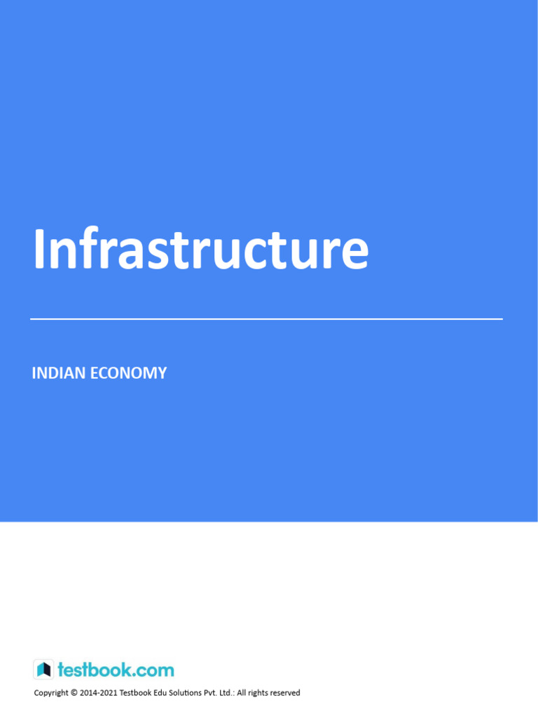 Infrastructure UPSC STUDY NOTES | PDF | Economies