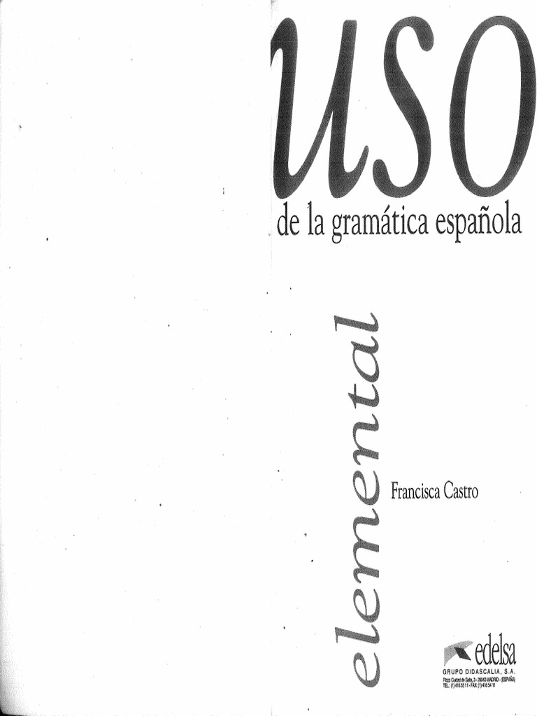 Uso de La Gramatica Espanola Elemental | PDF