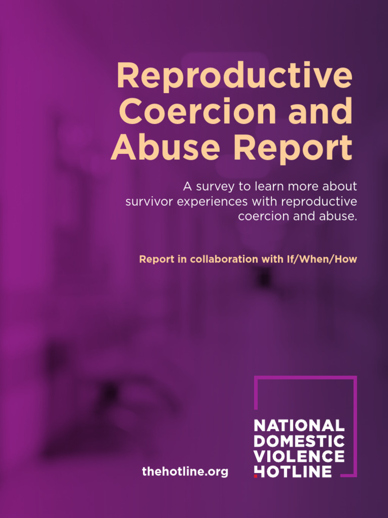Reproductive Coercion and Abuse Report | PDF | Domestic Violence | Violence