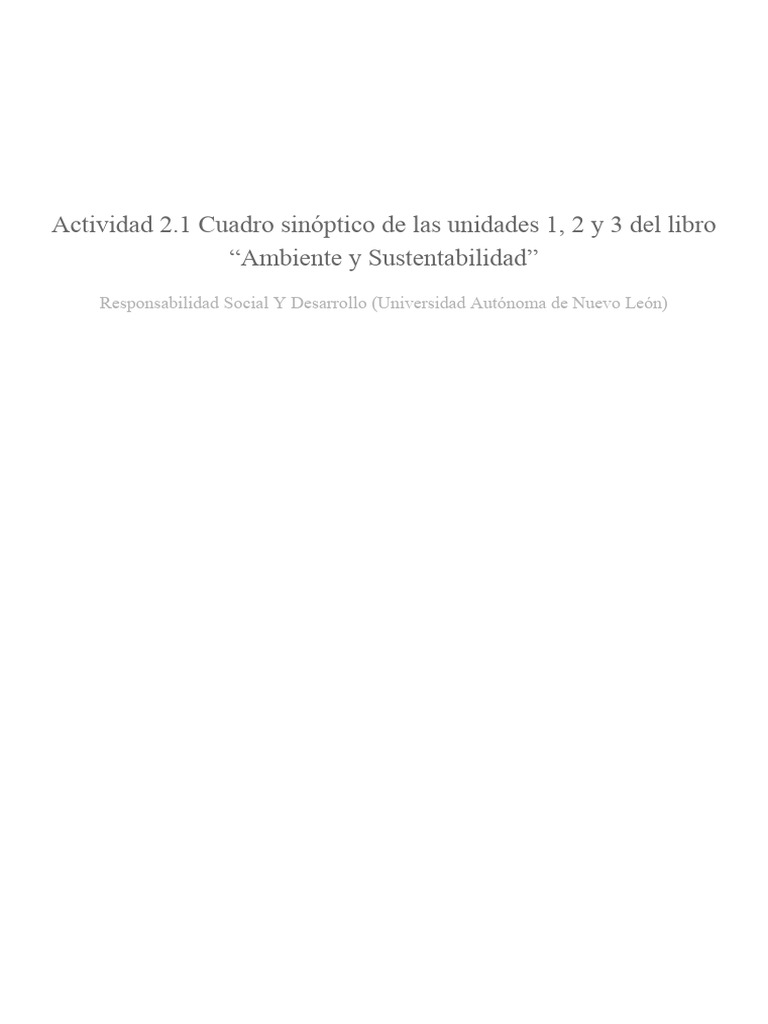 Actividad 21 Cuadro Sinoptico de Las Unidades 1 2 y 3 Del Libro Ambiente y Sustentabilidad | PDF ...