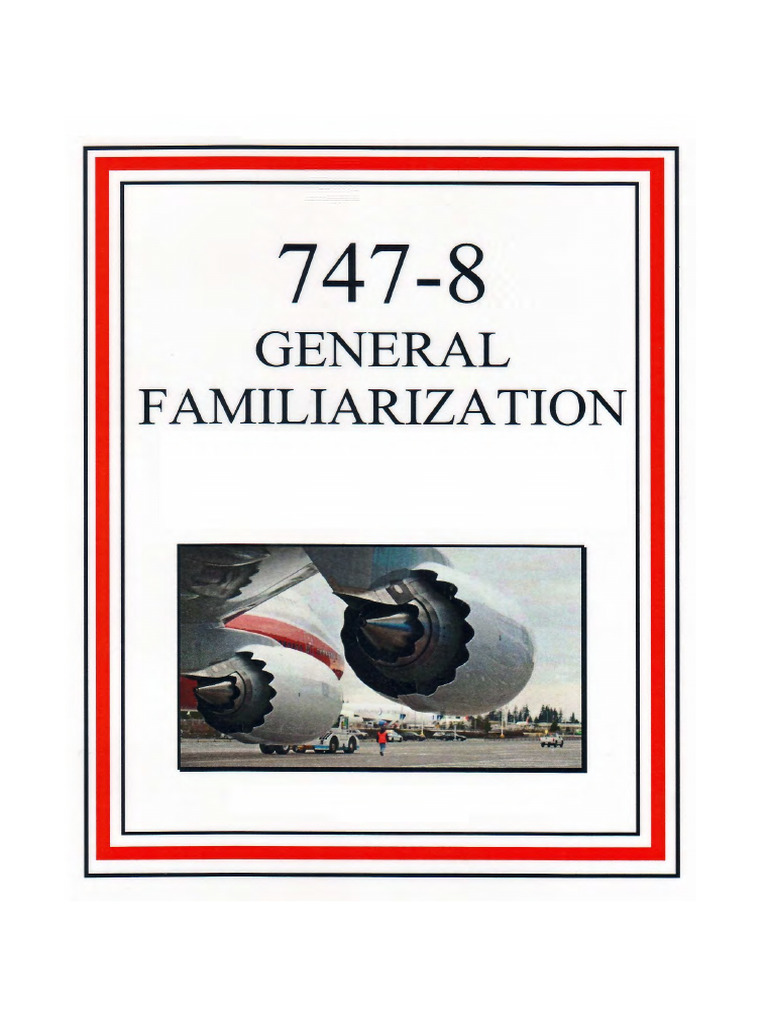 B747-8 General Familiarization | Download Free PDF | Aviation | Aircraft