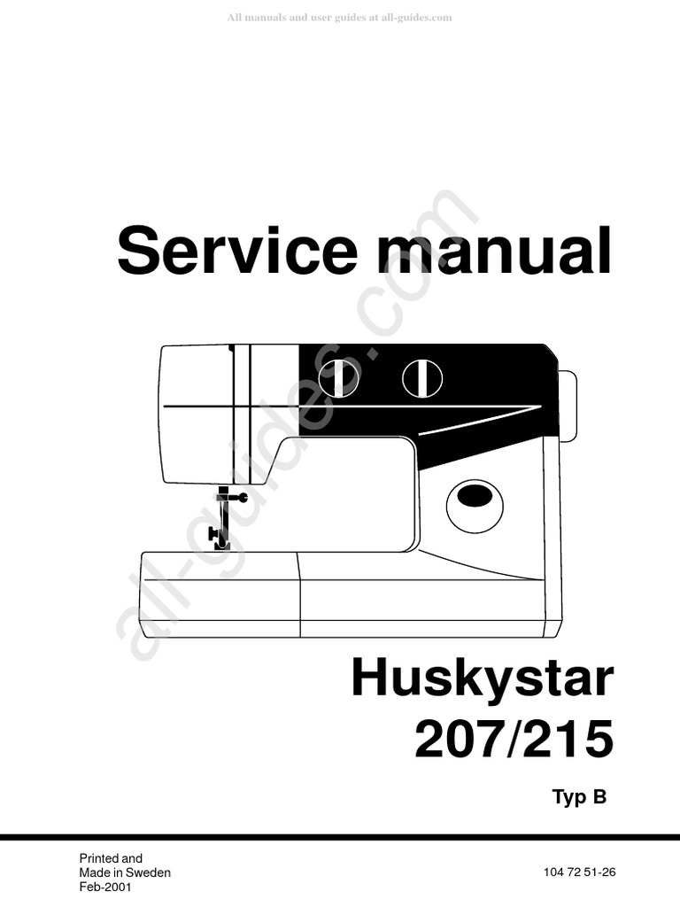Huskystar 207/215 Service Manual | PDF | Sewing Machine | Mechanical ...
