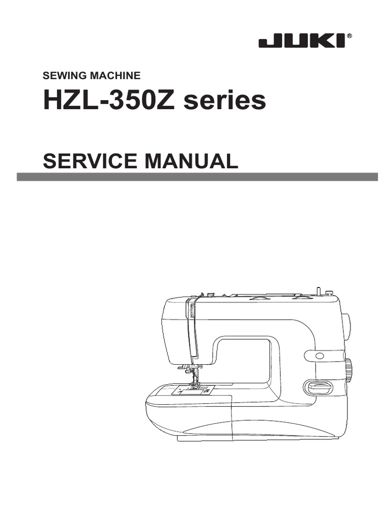 Juki HZL-350Z Series Sewing Machine Service Manual | Download Free PDF | Sewing Machine ...