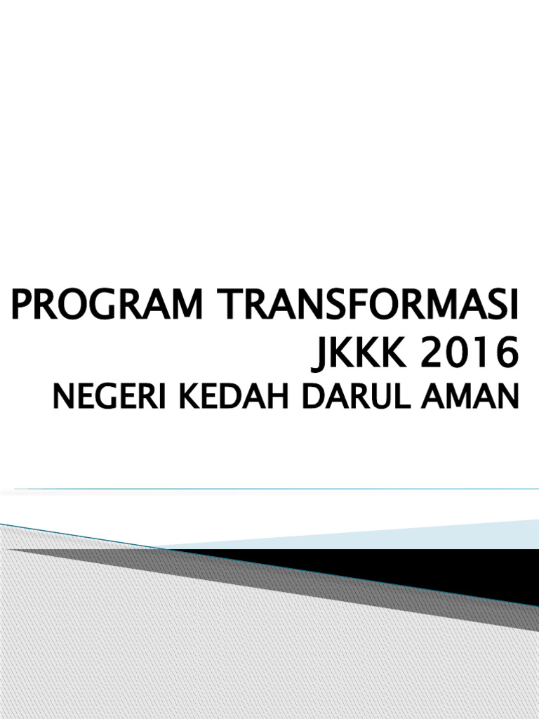 Slide Program Transformasi JKKK 2016 | PDF