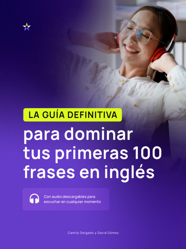 La Guía Definitiva Para Dominar Tus Primeras 100 Frases En Inglés