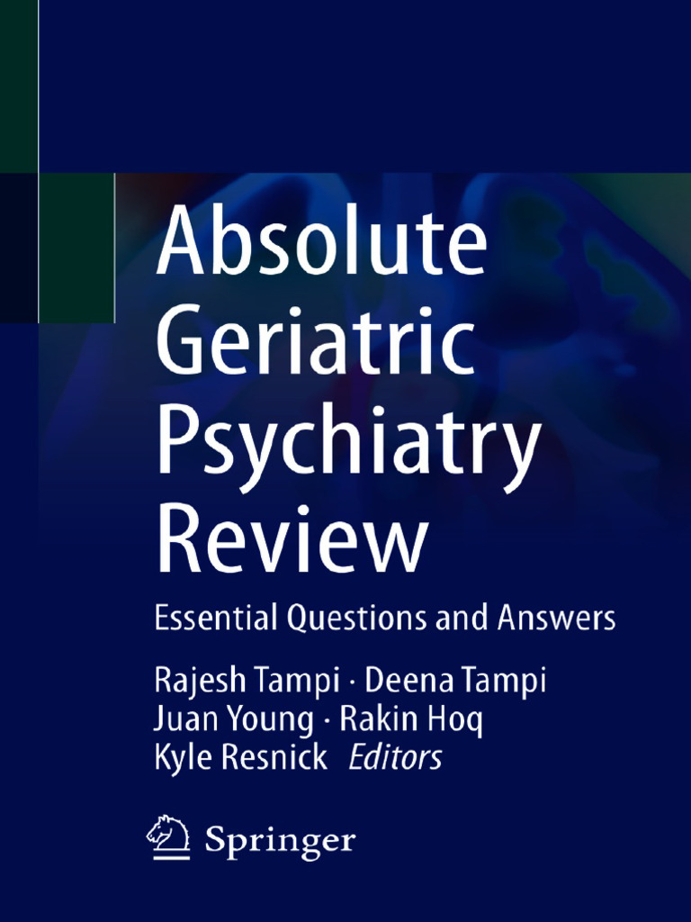 Absolute Geriatric Psychiatry Review, Essential Questions and Answers ...