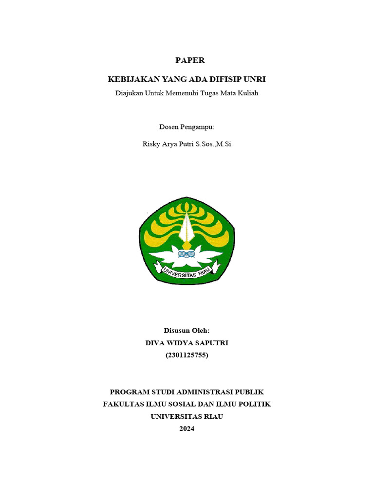 Paper Kebijakan Yang Ada Difisip Unri: Diajukan Untuk Memenuhi Tugas ...