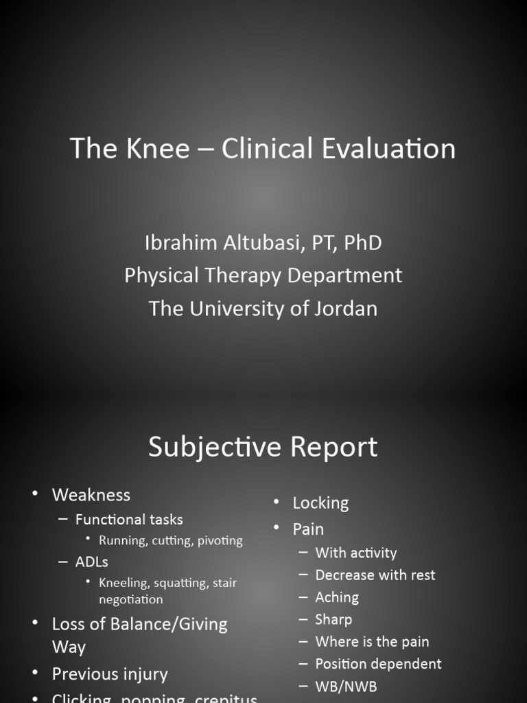 The Knee - Clinical Evaluation | PDF | Knee | Human Leg