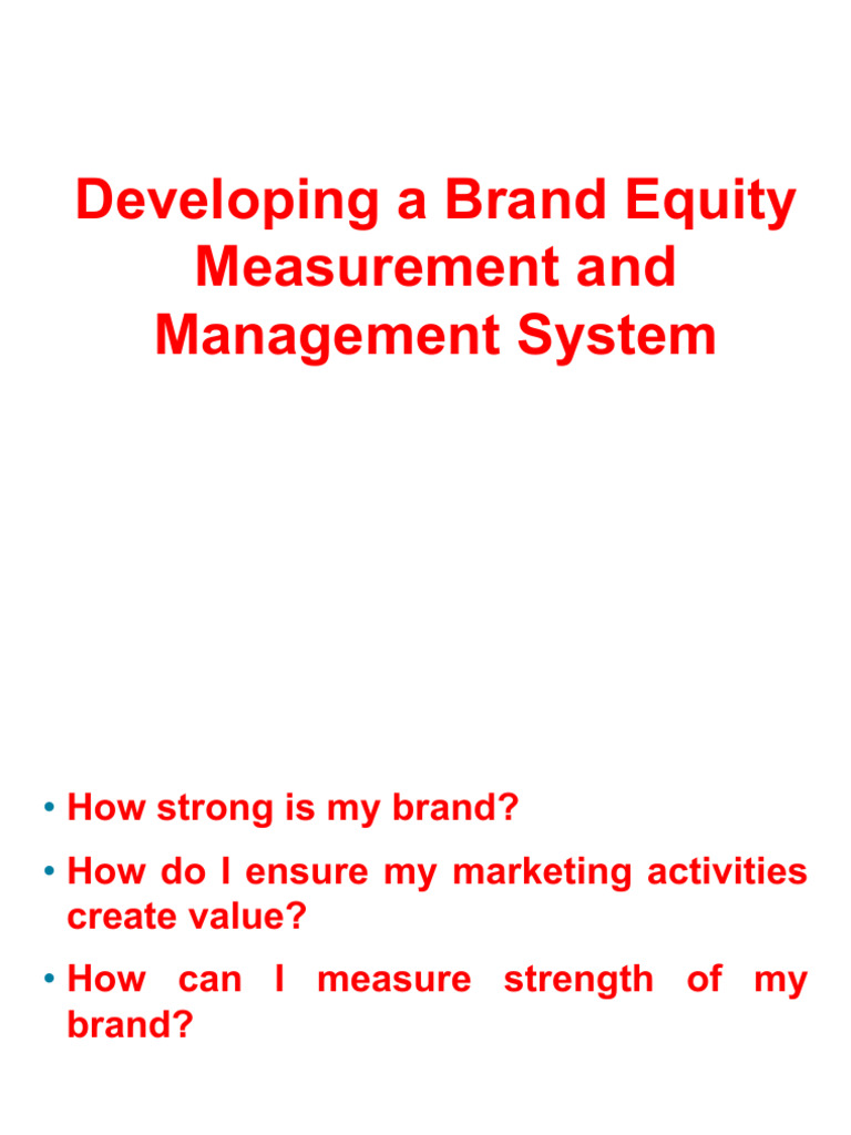 Developing A Brand Equity Measurement and Management System | PDF ...