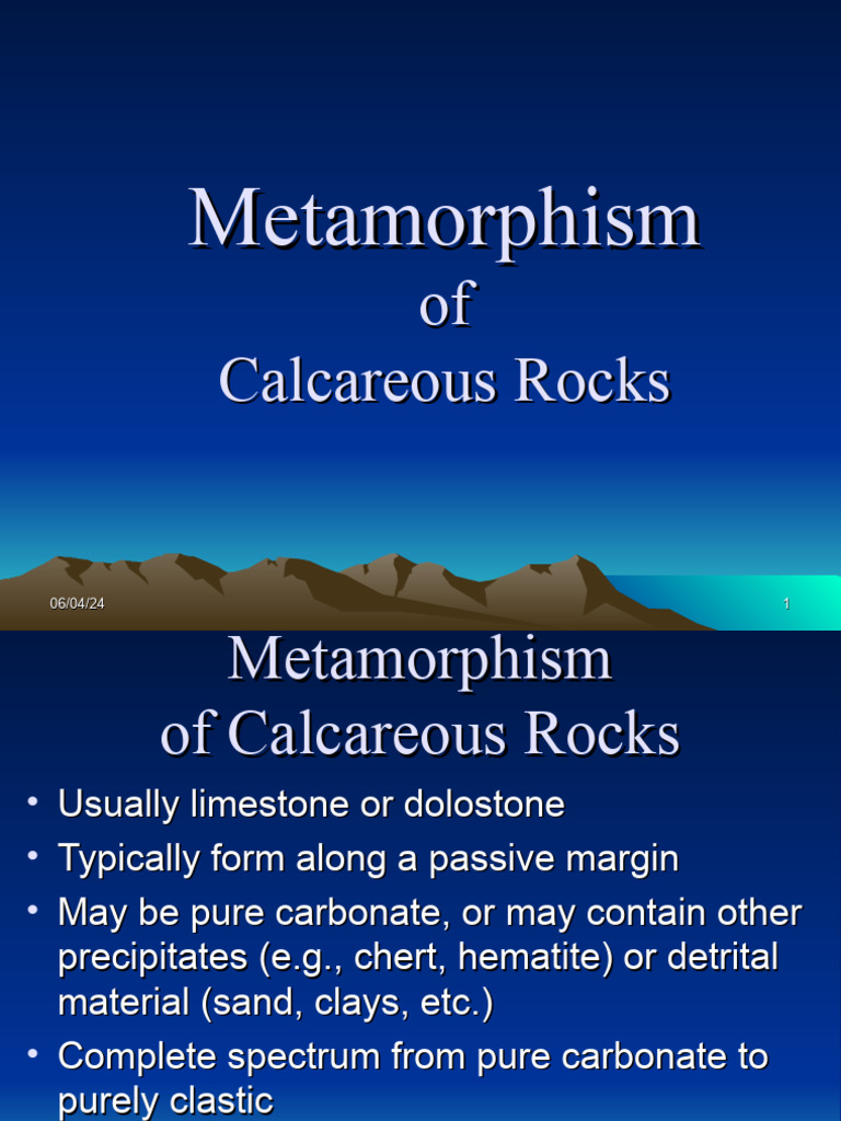 Metamorphism of Calcareous Rocks | PDF | Limestone | Rock (Geology)