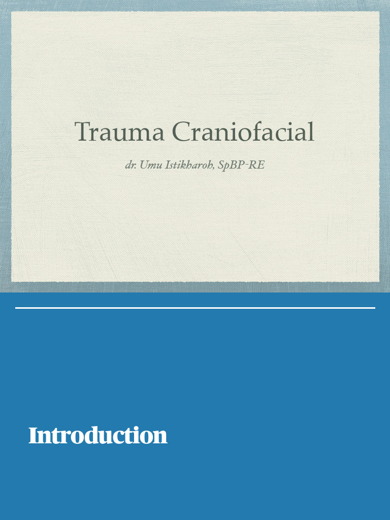 Trauma Craniofacial Kuliah Blok | PDF | Human Nose | Wound