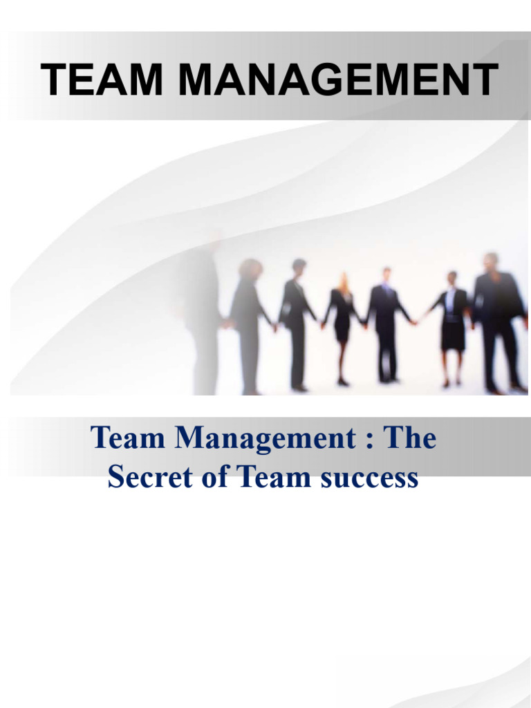 Team Management Essentials | PDF | Leadership | Motivation