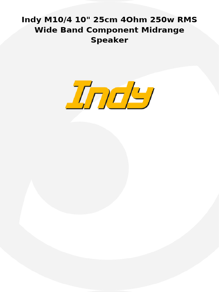 Indy m104!10!25cm 4ohm 250w Rms Wide Band Component Midrange Speaker Manual | PDF | Loudspeaker ...