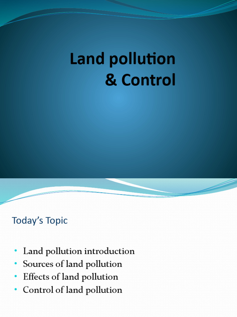 Lecture 3 - Land Pollution & Control | PDF | Soil | Plant Nutrition