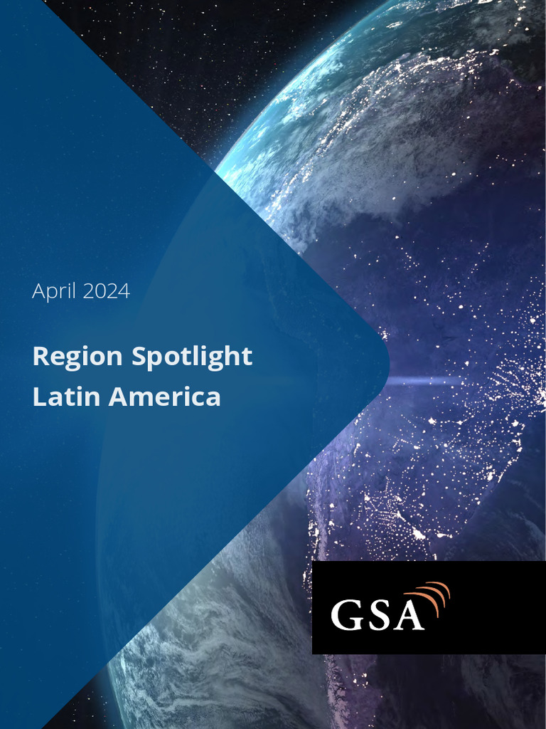 GSA-Region Spotlight Latin America April 2024 | PDF | Lte Advanced ...
