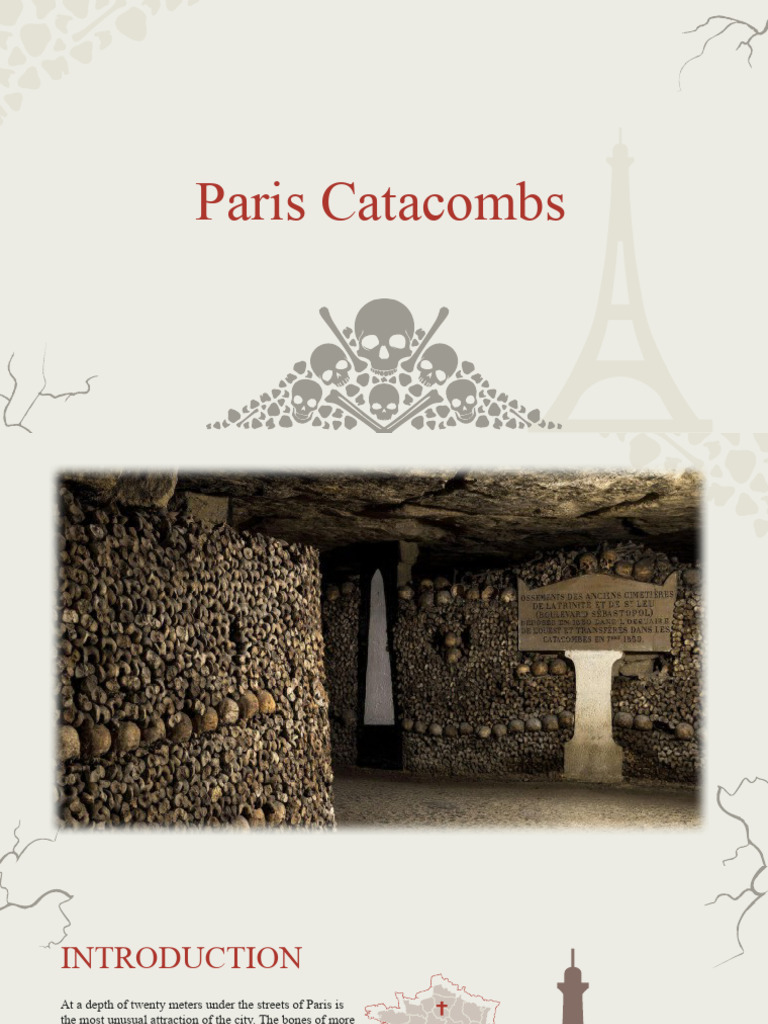 Catacombes de Paris by Slidesgo | PDF