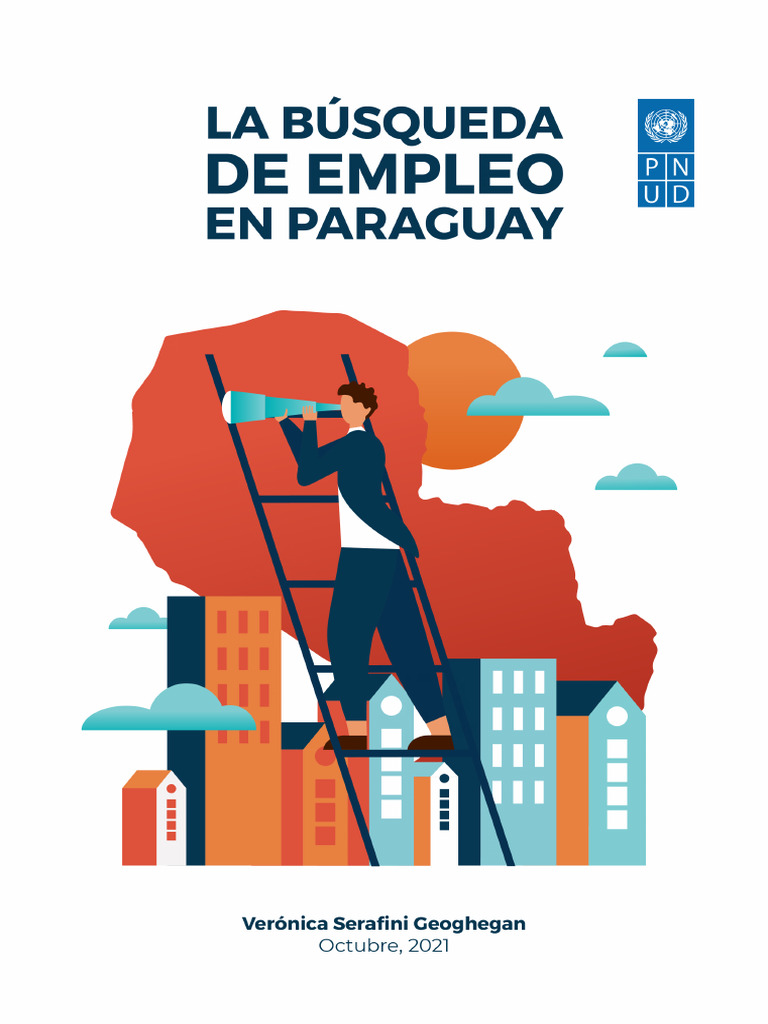 Undp Py La Busqueda de Empleo en Paraguay | PDF | Desempleo | Empleo