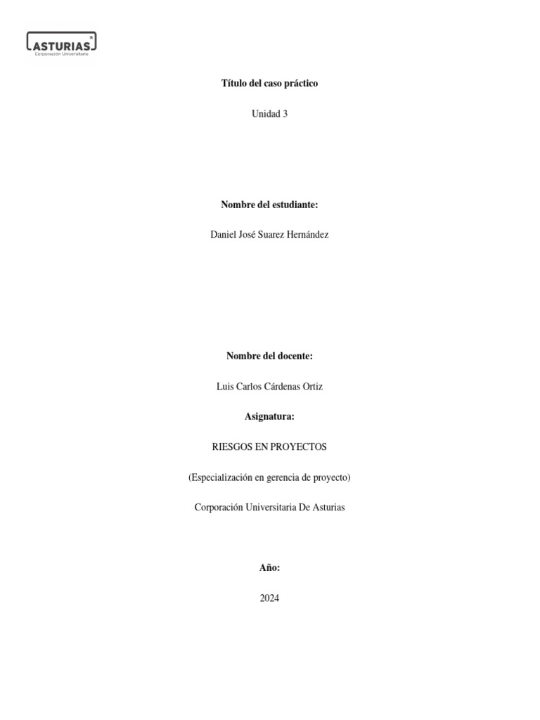 Caso Practico - Unidad 3 - Riesgo en Proyectos | PDF | Business | Riesgo