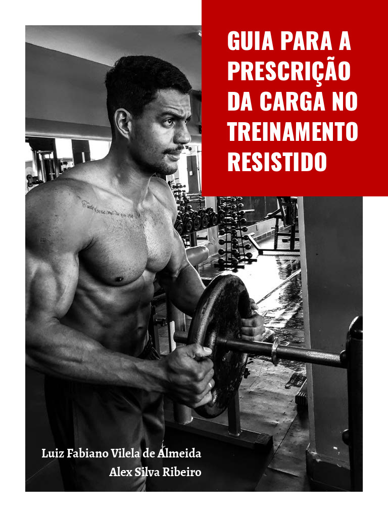 Guia para A Prescrição Da Carga No Treinamento Resistido: Luiz Fabiano ...