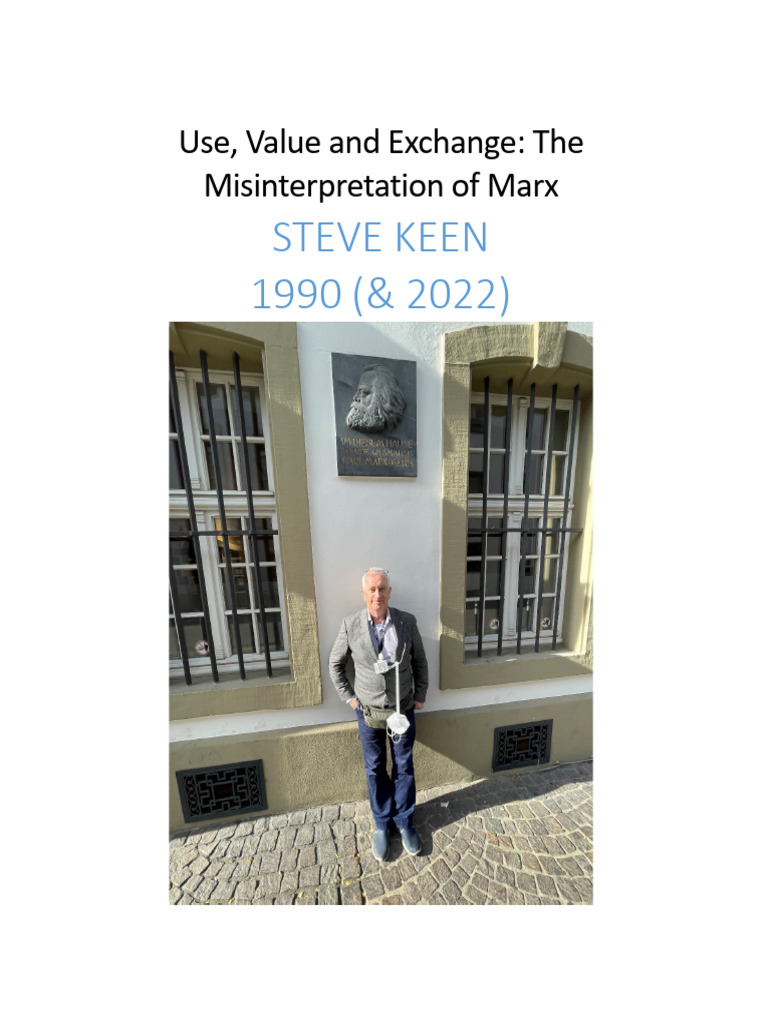 Use, Value and Exchange - The Misinterpretation of Marx - Steve Keen ...