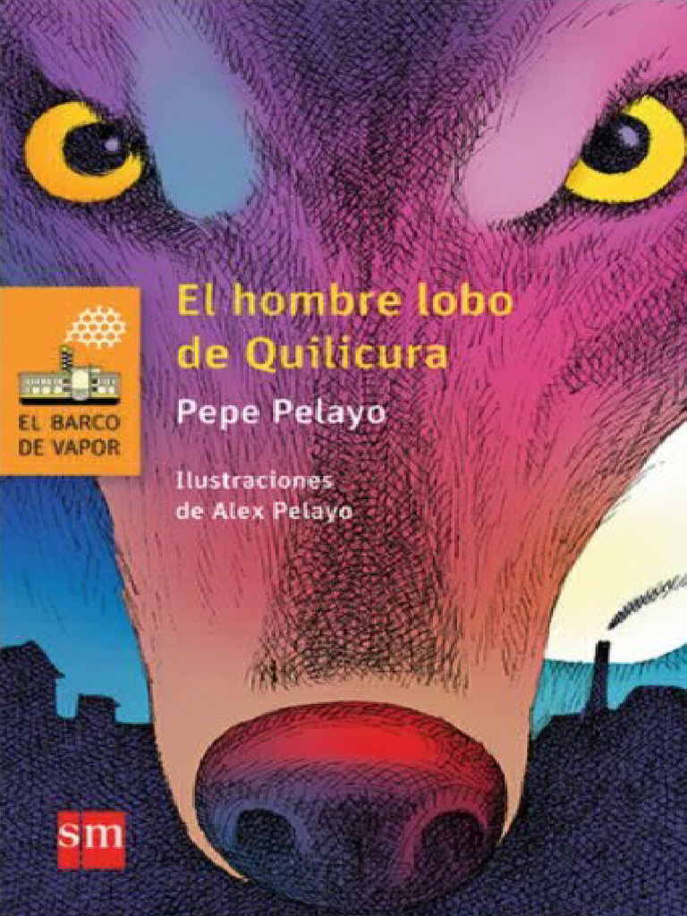 El Hombre Lobo de Quilicura - 240526 - 212657 | PDF