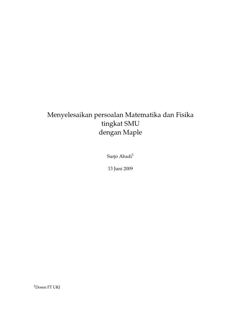 Menyelesaikan Persoalan Matematika Dan Fisika Tingkat SMU Dengan Maple | PDF
