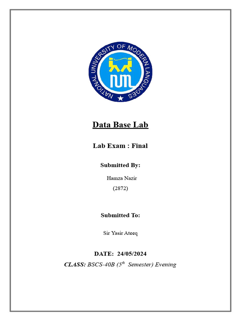 DB FINAL LAB EXAM Hamza Nazir (2872) - Bscs EVE PDF | PDF | Sql ...