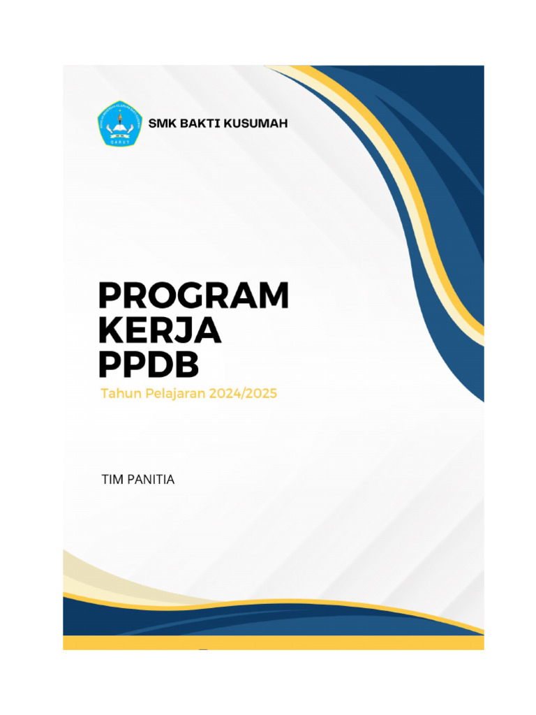 Contoh PROGRAM KERJA PPDB 2024 SMK Bakti Kusumah Kersamanah Garut | PDF