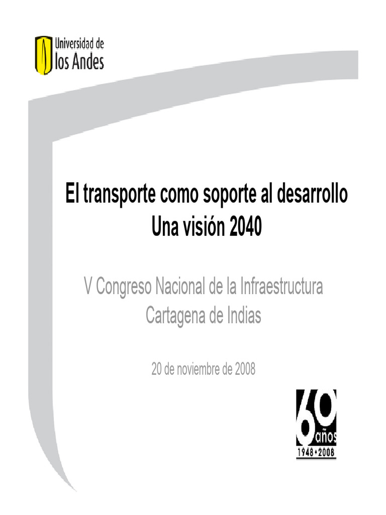 El Transporte Como Soporte Al Desarrollo. Una Visión 2040. | PDF ...