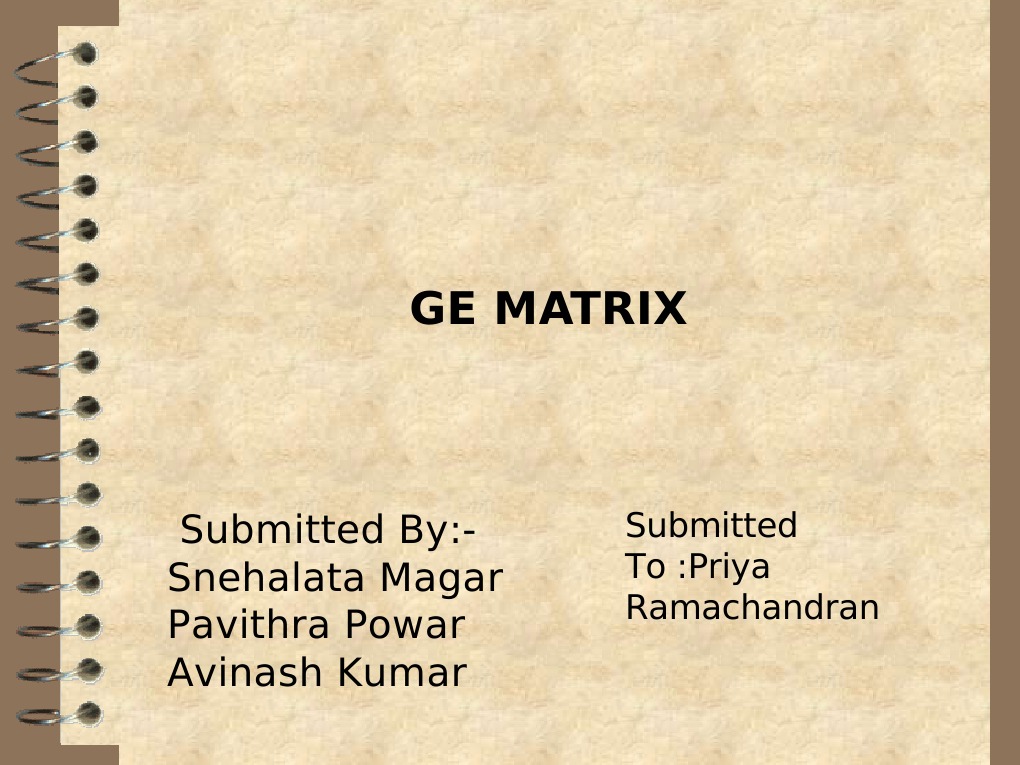 GE MATRIX ANALYSIS FOR TATA GROUP BUSINESSES | PDF | General Electric ...