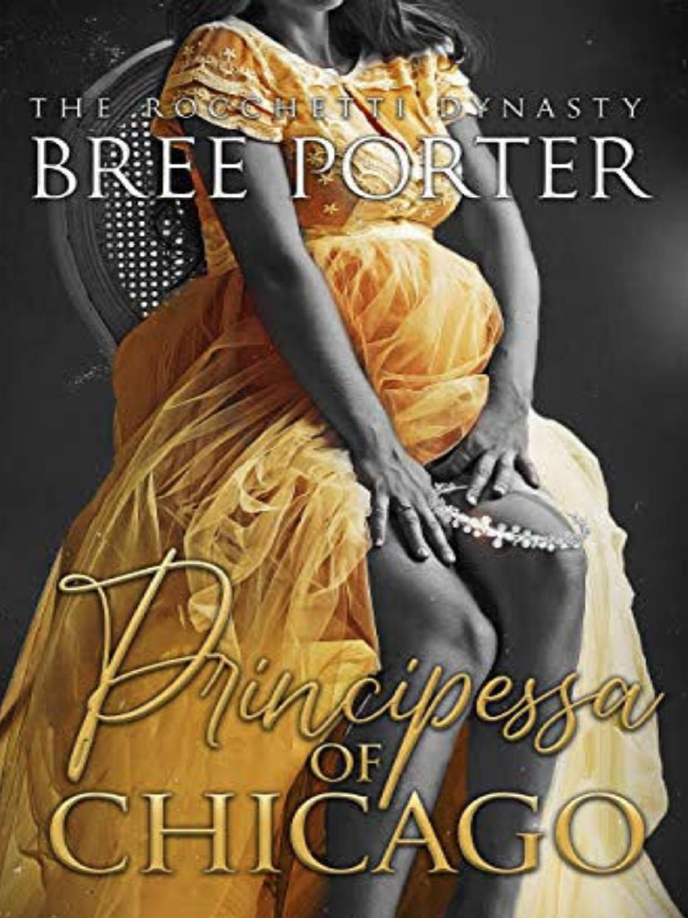 The Rocchetti Dynasty 2 Principessa of Chicago Bree Porter | PDF ...