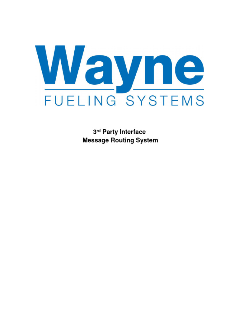 Dresser Wayne Fusion 3rd Party Interface - Message Routing System V 1. ...