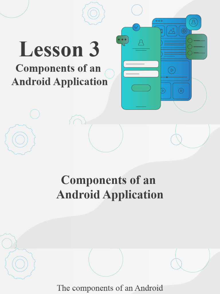 Lesson 3 Components of An Android Application | PDF | Android ... Lesson 3 Components of An Android Application | PDF | Android ...