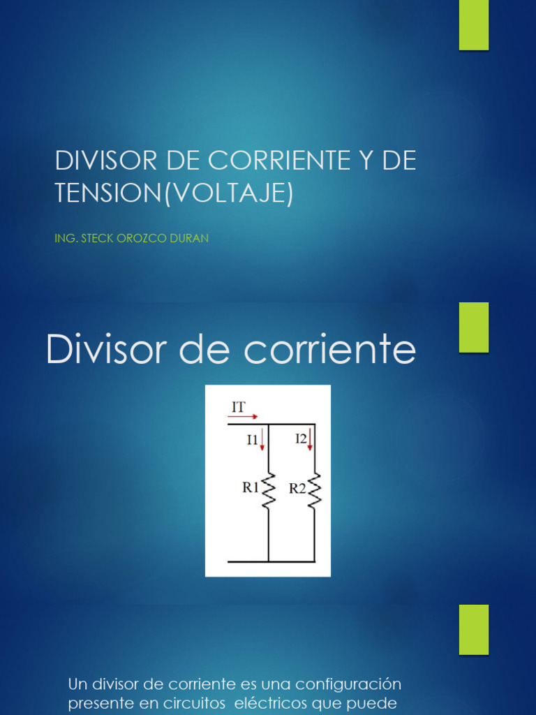 7_REGLA DEL DIVISOR DE TENSION Y CORRIENTE | PDF