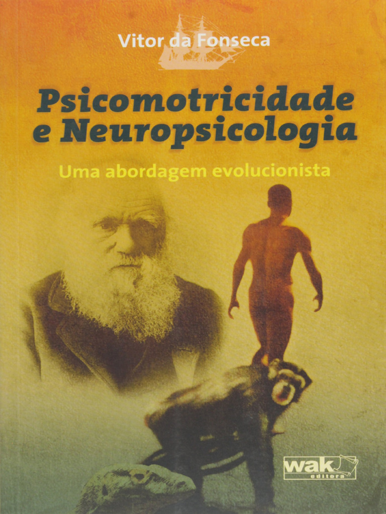 resumo-psicomotricidade-e-neuropsicologia-vitor-da-fonseca | PDF