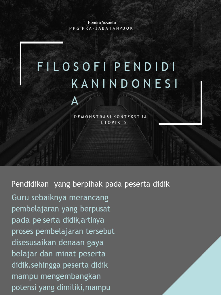 FILOSOFI PENDIDIKAN INDONESIA Demonstrasi Kontekstual - Topik 5 | PDF