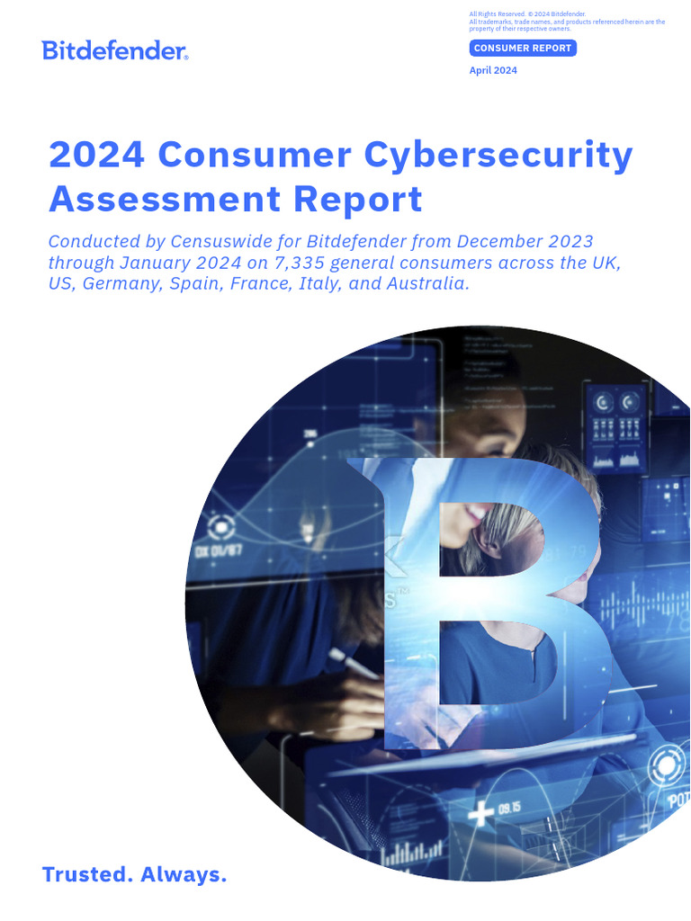 Bitdefender: 2024 Consumer Cybersecurity Assessment Report | PDF | Computer Security | Security