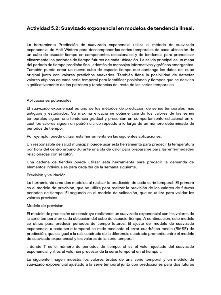 Actividad 5.2 Suavizado Exponencial en Modelos de Tendencia Lineal ... Actividad 5.2 Suavizado Exponencial en Modelos de Tendencia Lineal ...