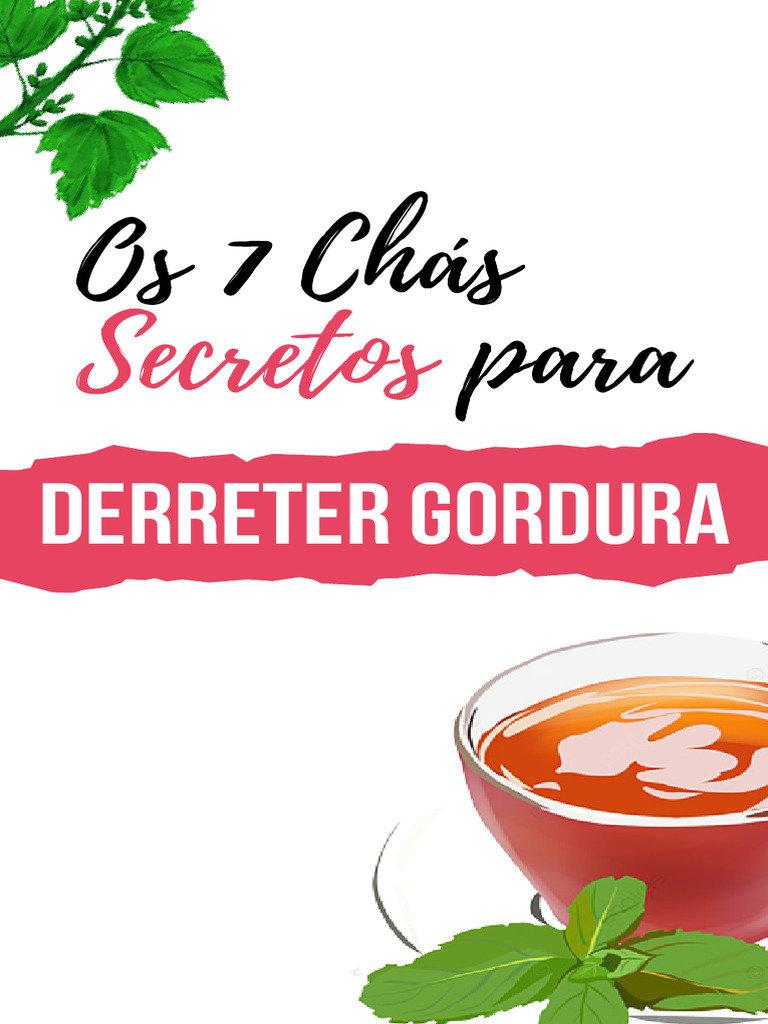 E-Book - Os 7 Chás Secretos para Derreter Gordura | PDF | Chá
