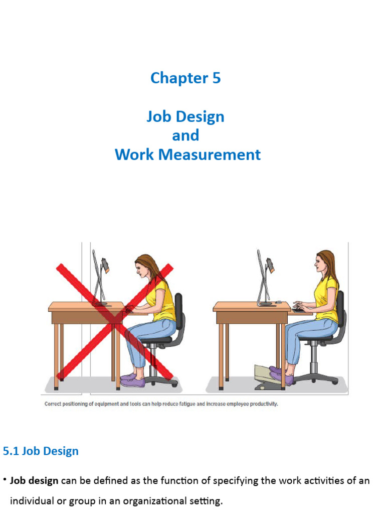 Chapter 5 Job Design and Work Measurement | PDF | Human Factors And ...