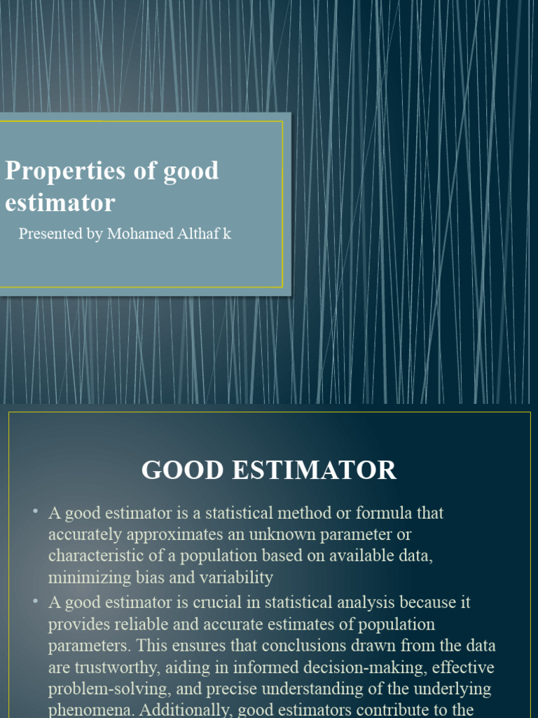 Properties of Good Estimator Althaf | PDF | Estimator | Bias Of An ...