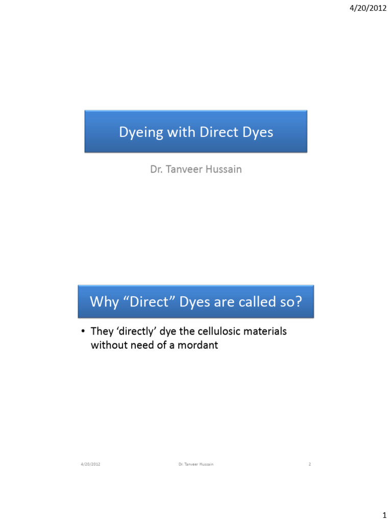 Dyeing With Direct Dyes: Dr. Tanveer Hussain | PDF | Dye | Salt (Chemistry)