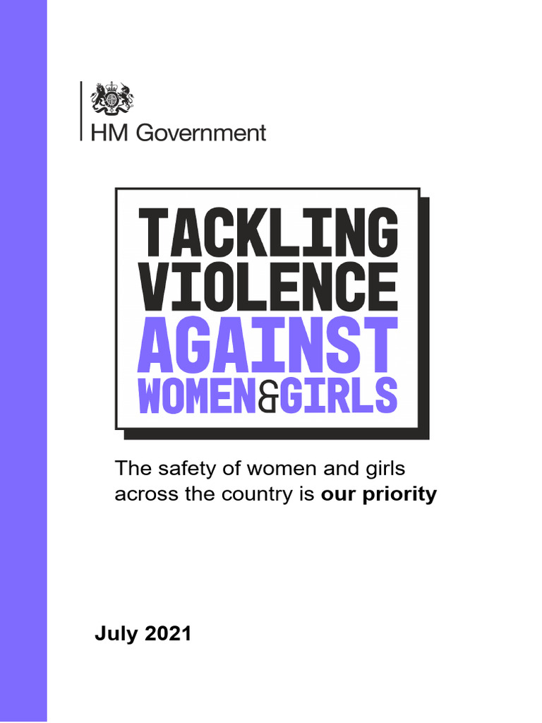 Tackling Violence Against Women And Girls Strategy July 2021 Pdf