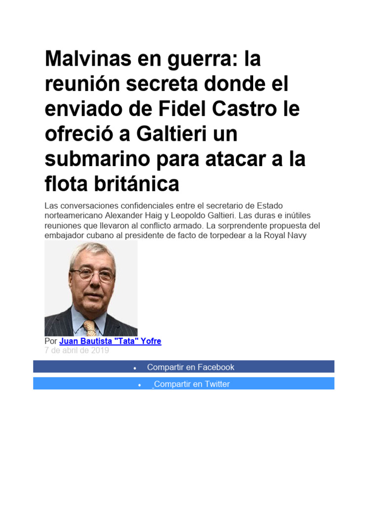 reunión secreta donde el enviado de Fidel Castro le ofreció a Galtieri ...