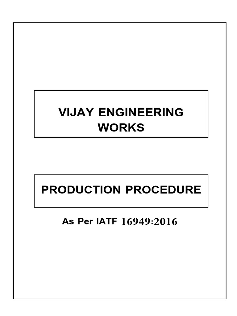 IATF 16949 Production Procedures Guide | PDF | Welding | Construction