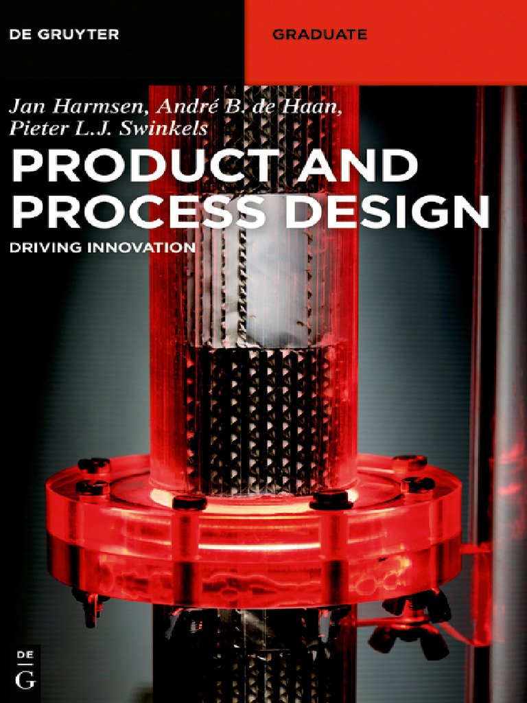 Product and Process Design Driving Innovation | PDF | Innovation | Analysis