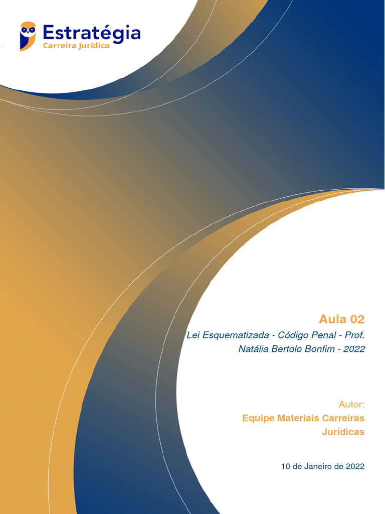 AULA 02 - Lei Esquematizada - Código Penal - ESTRATÉGIA 2022 | PDF ...