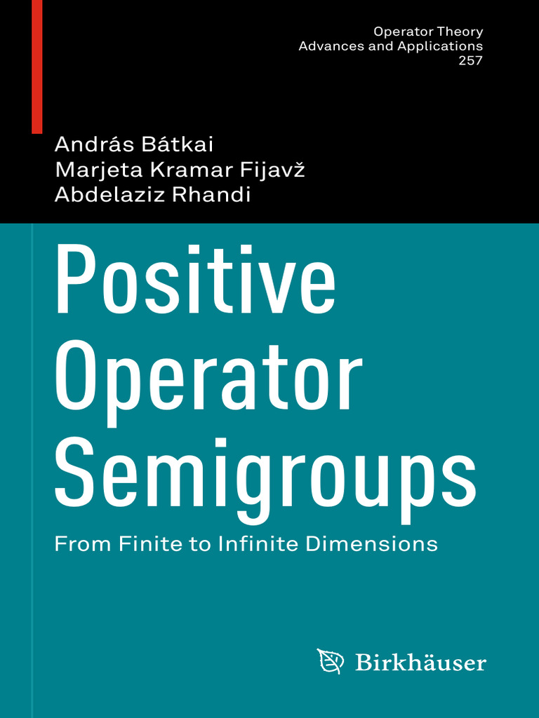 Positive Operator Semigroups: András Bátkai 0dumhwd - Udpdu) Lmdyè ...